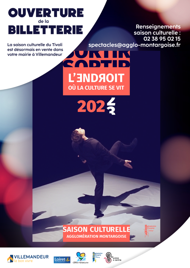 Ouverture de la billetterie à la mairie de Villemandeur - MAIRIE VILLEMANDEUR - Site officiel de ...